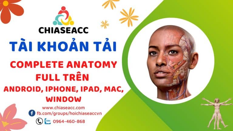 Complete Anatomy full tính năng IOS, Android, Mac, Win